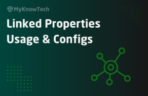 Linked Properties in Pega - MyKnowTech